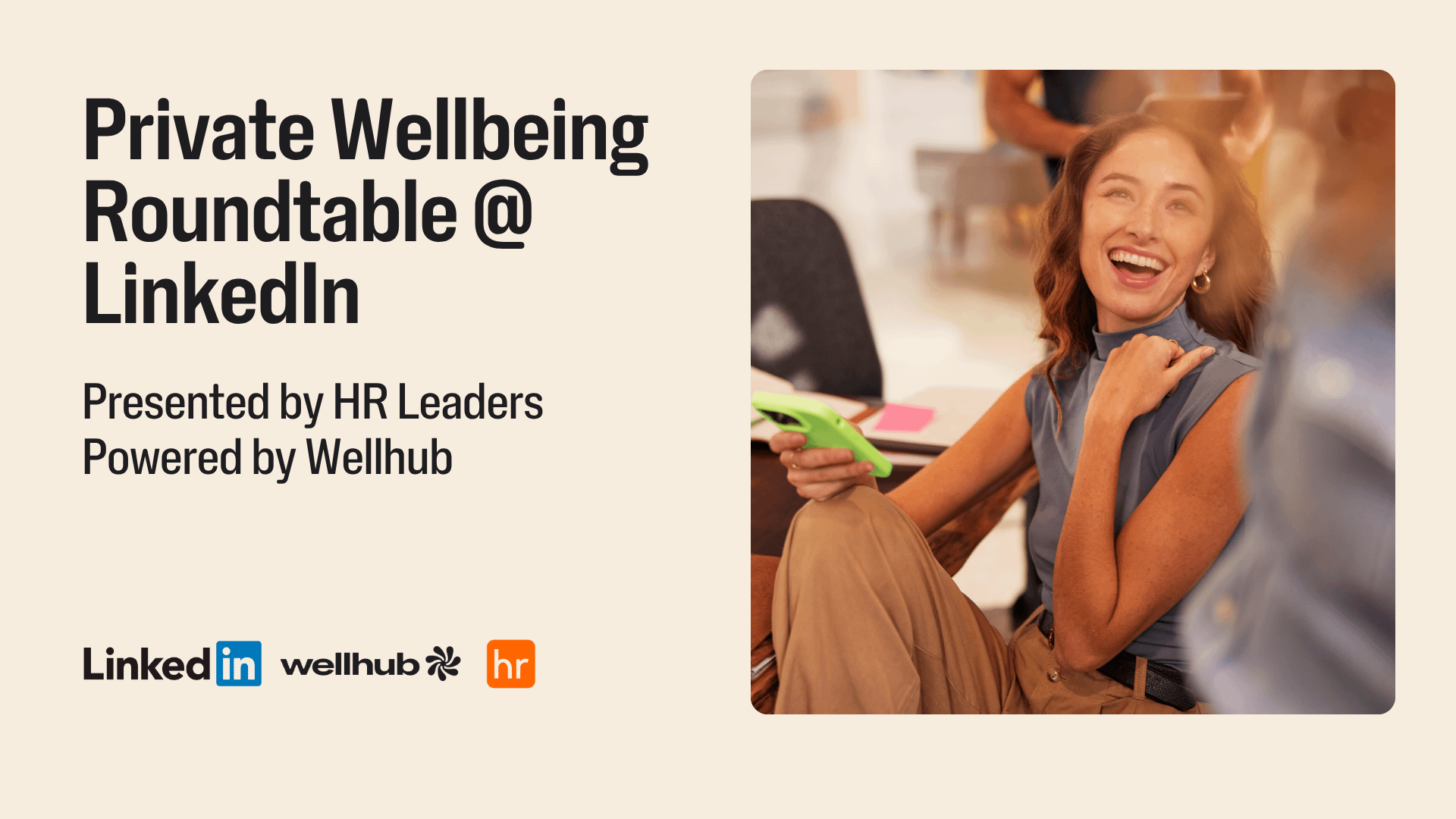 Private Wellbeing Roundtable @ LinkedIn: HR Leaders x Wellhub