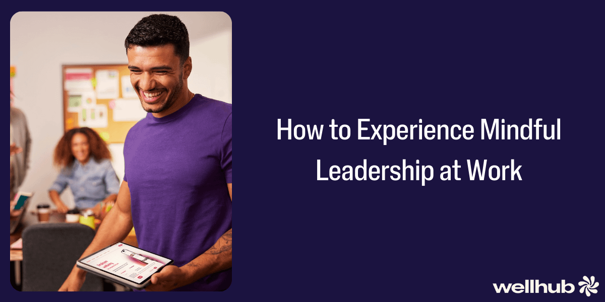 Guide: How to experience mindful leadership at work